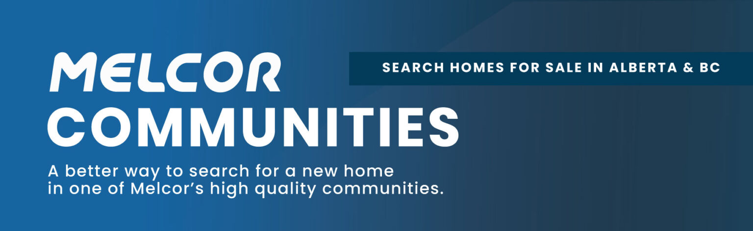 Start the Search for Your New Home in Alberta and BC